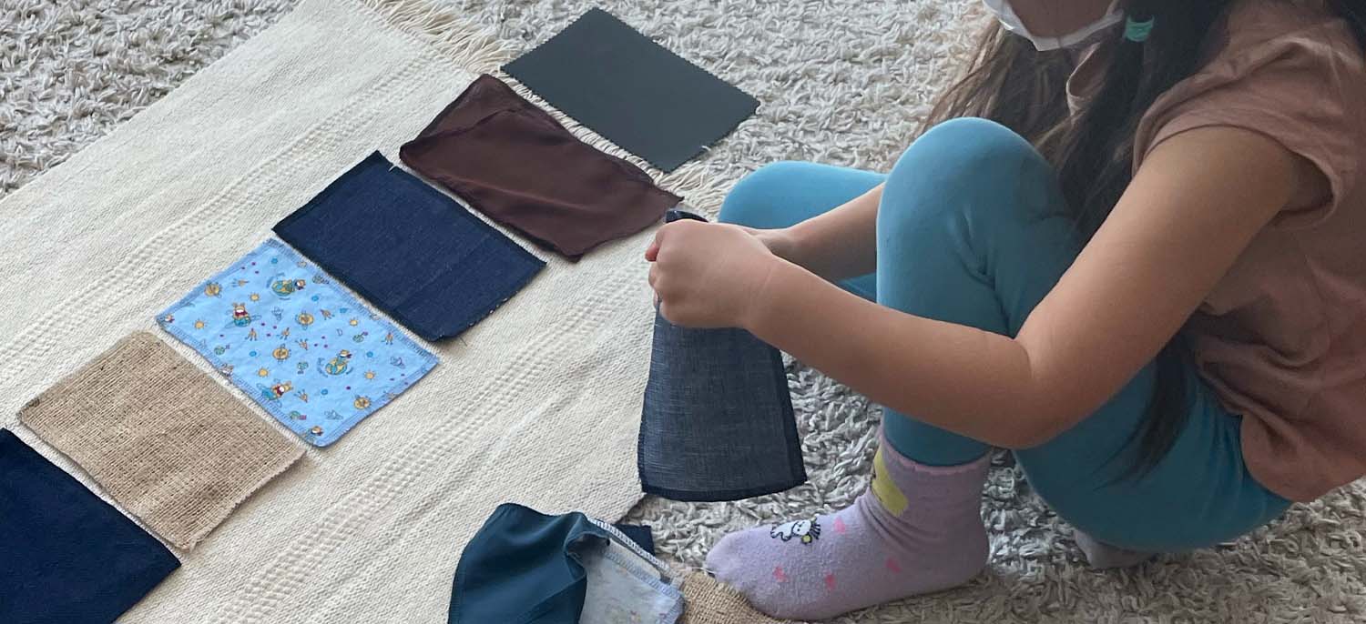 Fabric Feeling - The School of Montessori